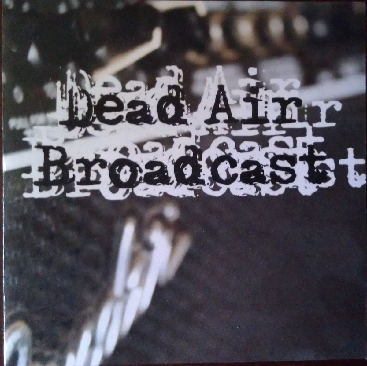 Dead Air Broadcast | Dead Air Broadcast
