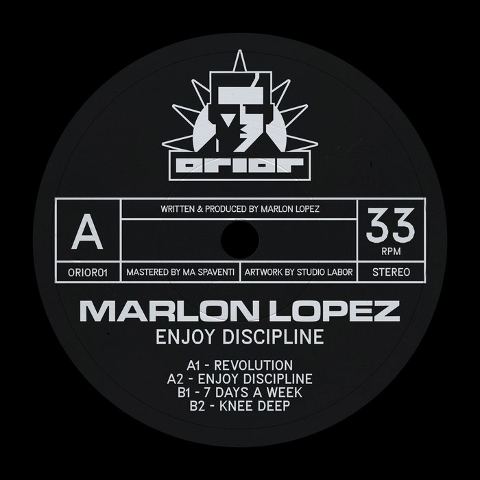 Marlon Lopez - Enjoy Discipline / ORIOR01 | Marlon Lopez | ORIOR