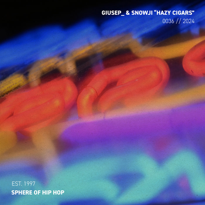 Hazy Cigars | Giusep_ & Snowji | Sphere of Hip-Hop