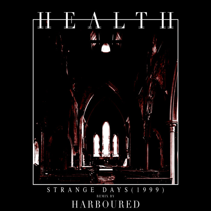 STRANGE DAYS(1999) Remix | Harboured