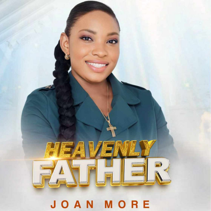 HEAVENLY FATHER | JOAN MORE