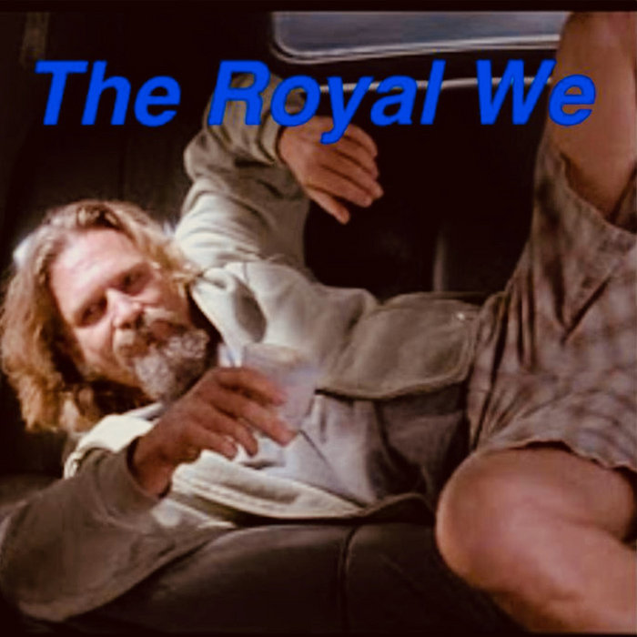 The Royal We | The Royal We