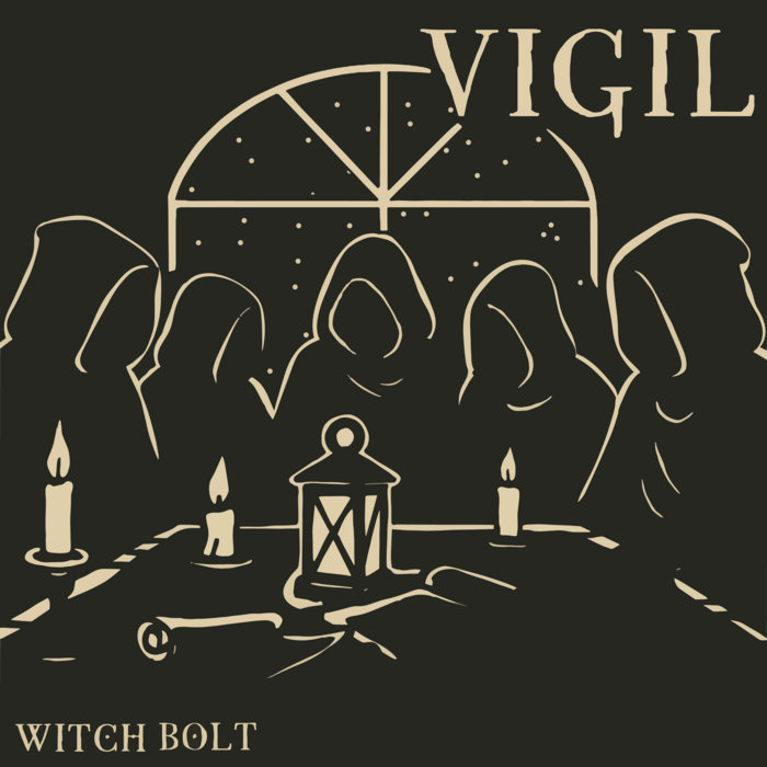 Vigil | Witch Bolt