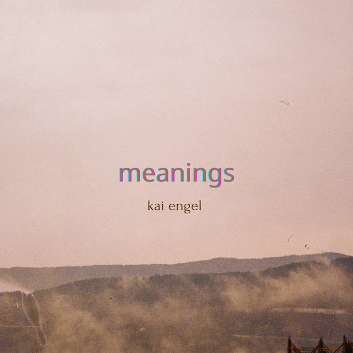 Meanings | Kai Engel