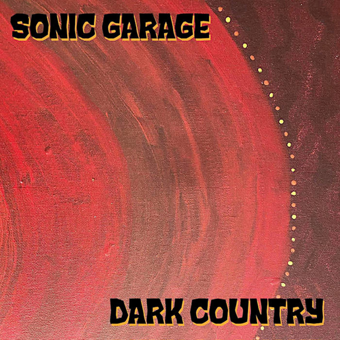 Dark Country | Sonic Garage | Blunder Town Records