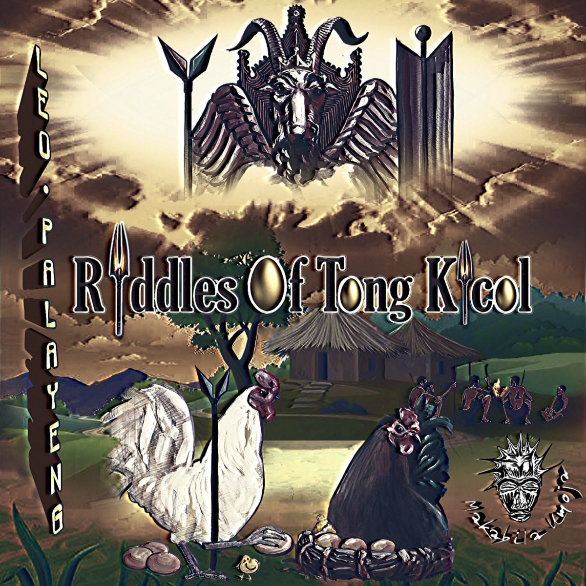 Riddles of Tong Kicol | Leo PaLayeng | Makabila Umoja