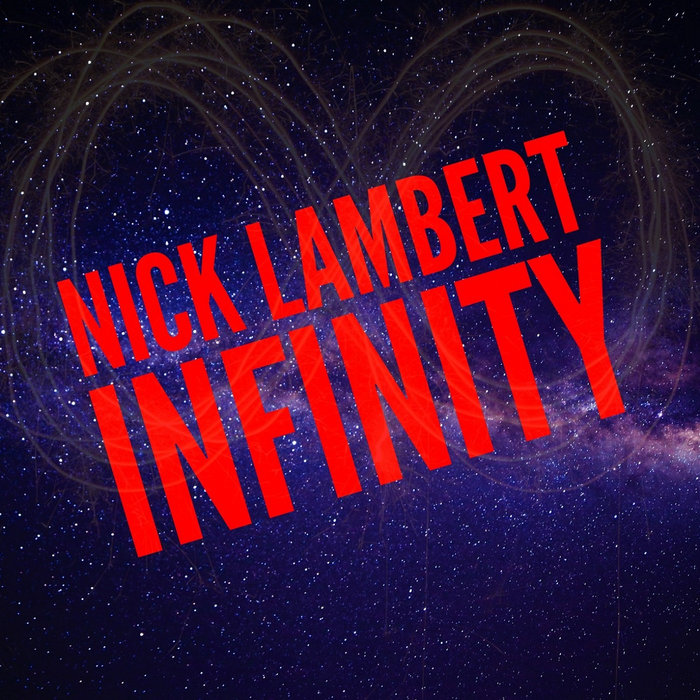 Infinity | Nick Lambert