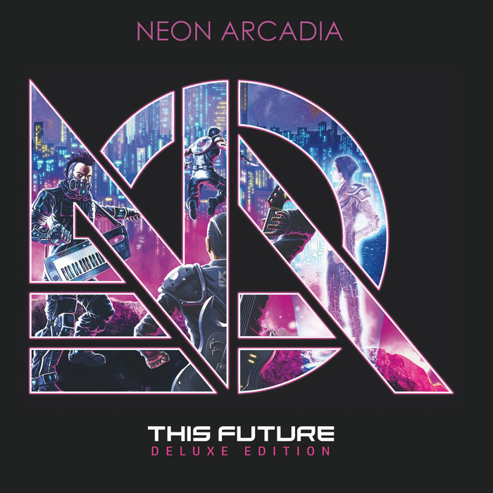This Future (Deluxe Edition) | Neon Arcadia