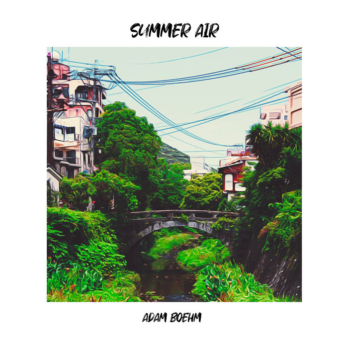 Summer Air | Adam Boehm