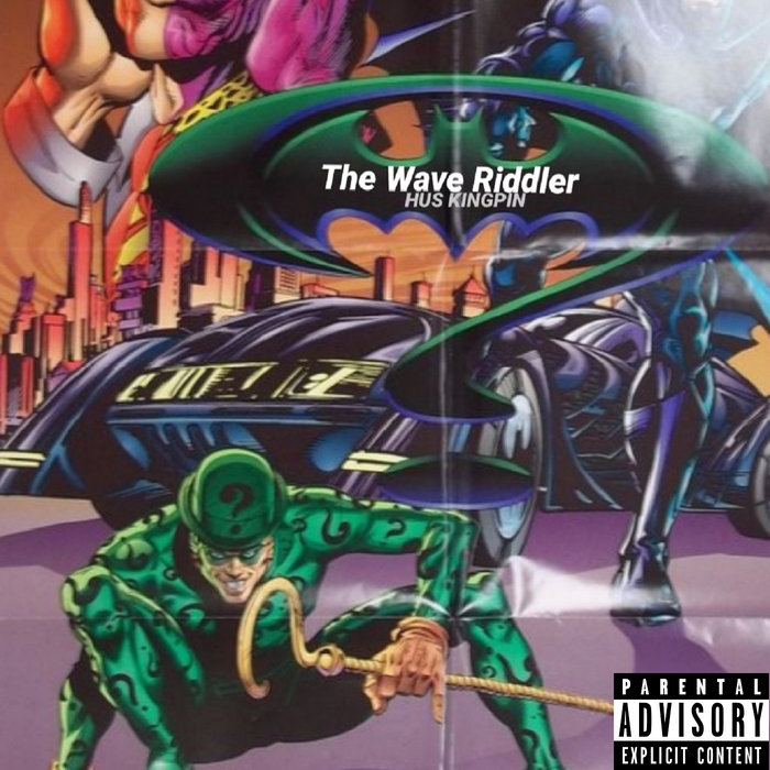 The Wave Riddler EP | Hus "Wavo" Kingpin