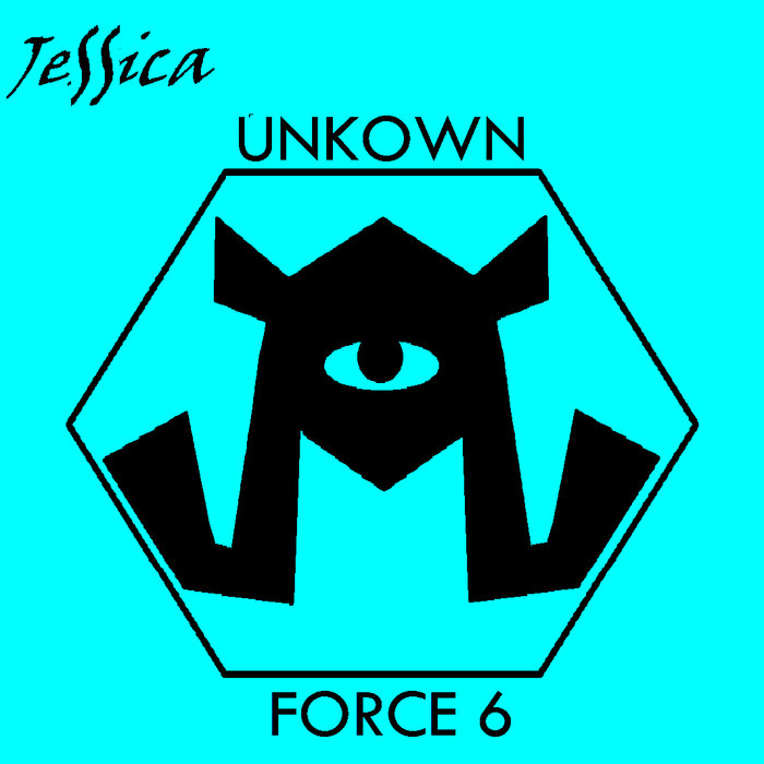 Unknown Force 6 EP | Jessica | Jessica Walrus