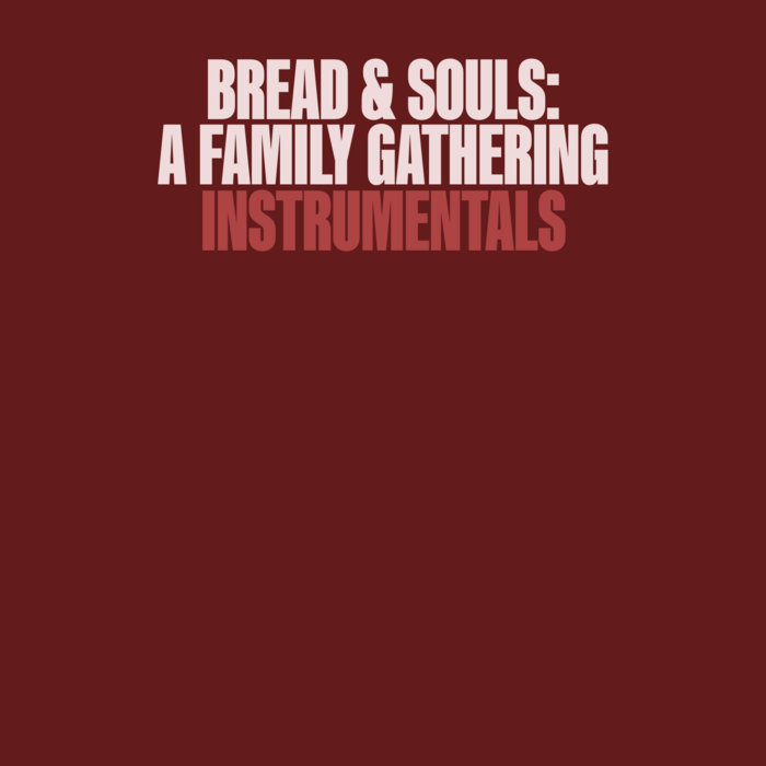 Bread & Souls: A Family Gathering Instrumentals | Mark de Clive-Lowe