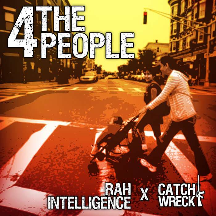 4 the People | Catch Wreck