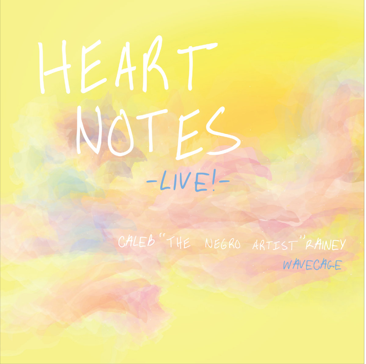 Heart Notes Live! | Wave Cage, Caleb "The Negro Artist" Rainey | Wave Cage