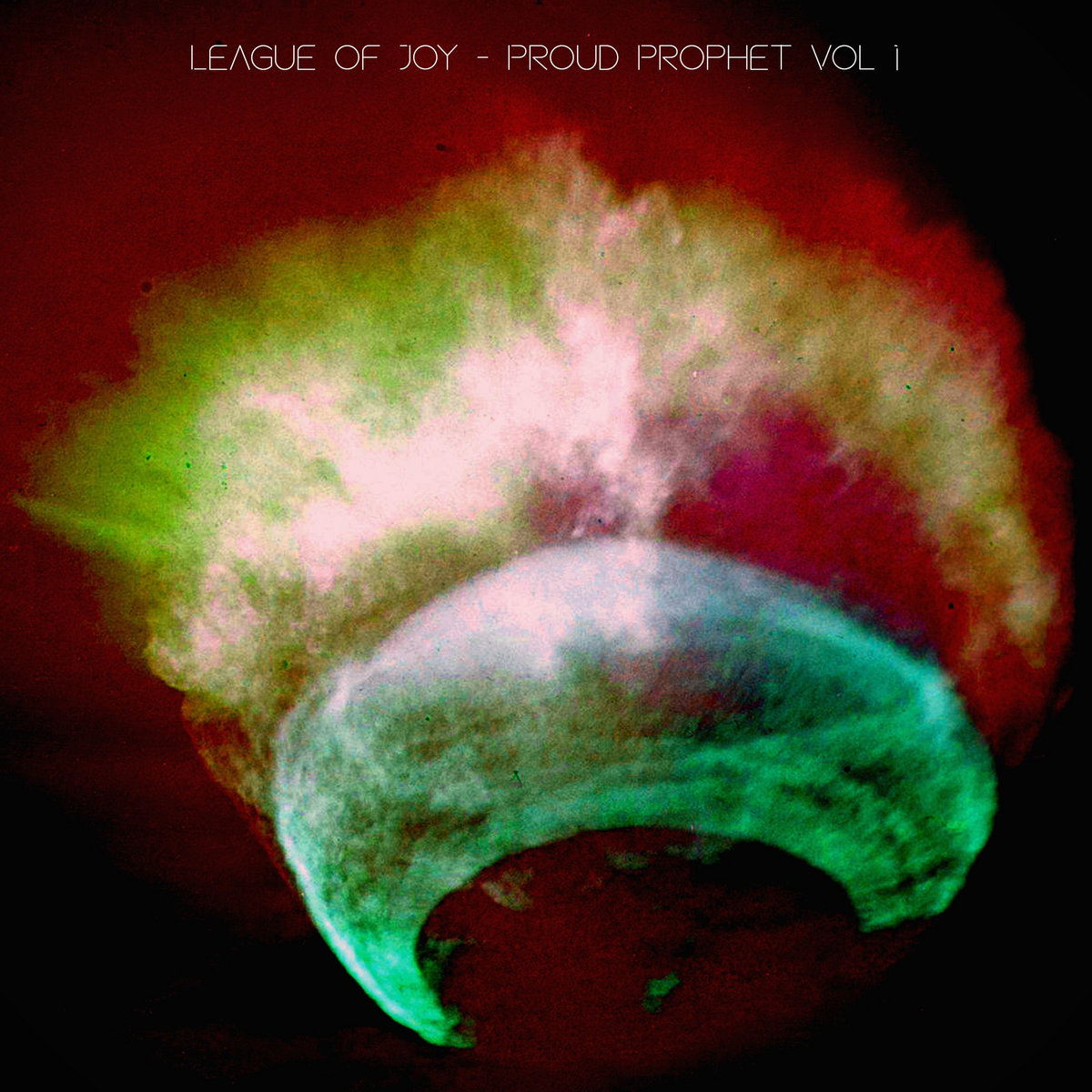 Proud Prophet - Vol 1 | League of Joy