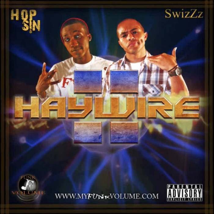 Haywire II | Hopsin & SwizZz | TheVaultPeriod