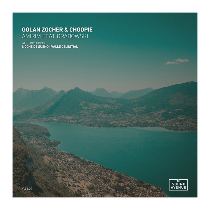 Amirim | Golan Zocher & Choopie | Sound Avenue